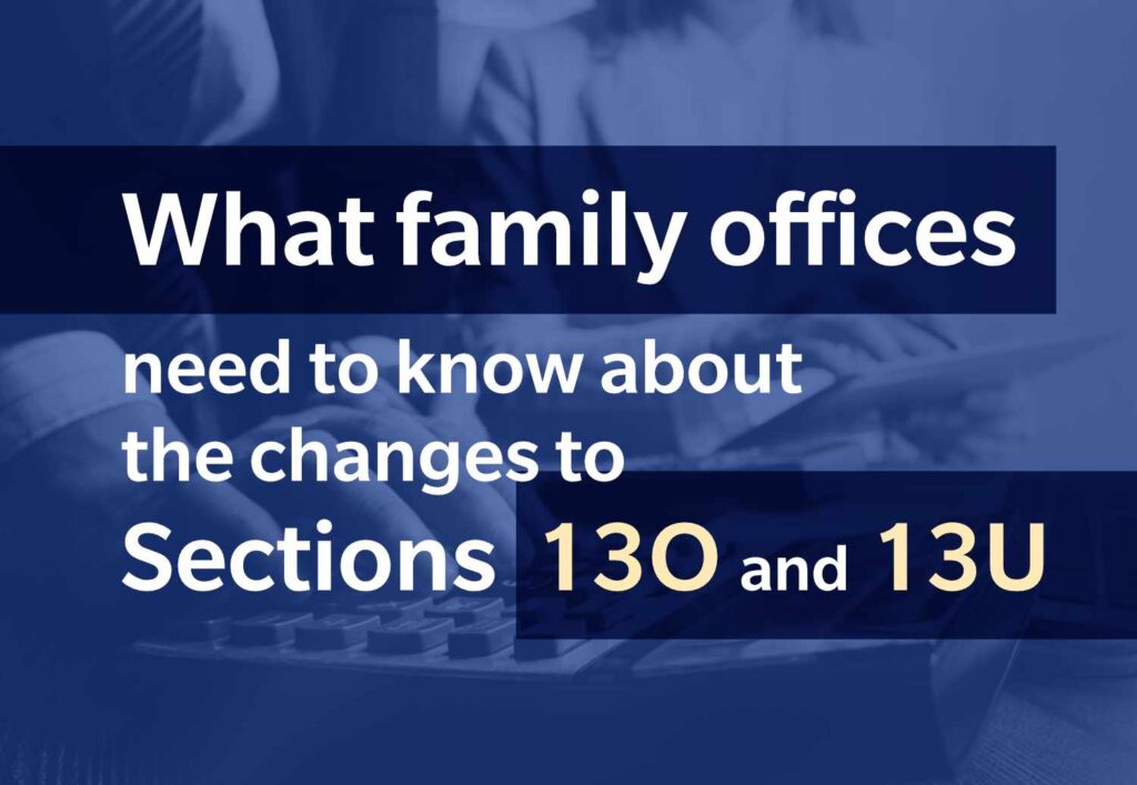 Singapore Family Office Tax Incentives: New Rules for 13O & 13U